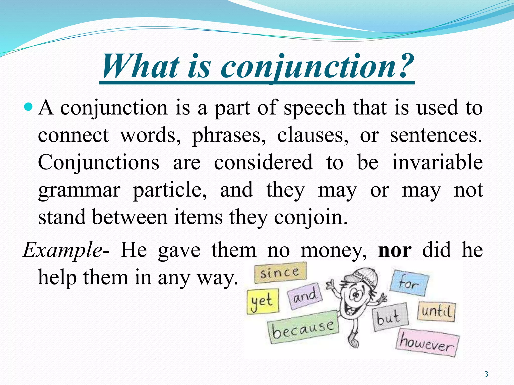 Conjunction, adverb and interjection | PPT