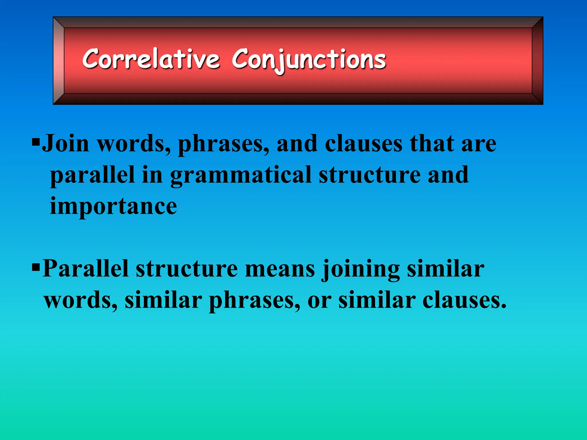 CONJUNCTION LESSON for English 10 Quarter 2.ppt