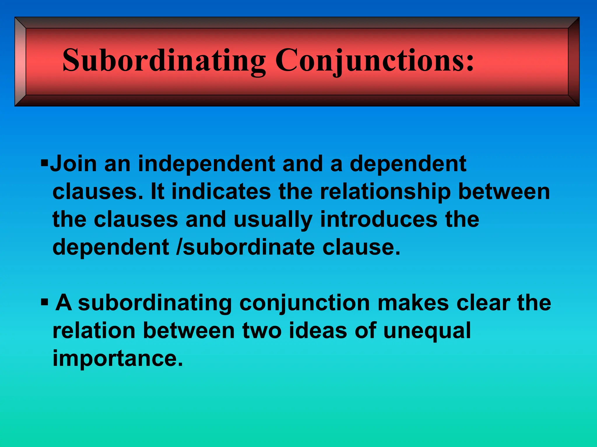 CONJUNCTION LESSON for English 10 Quarter 2.ppt