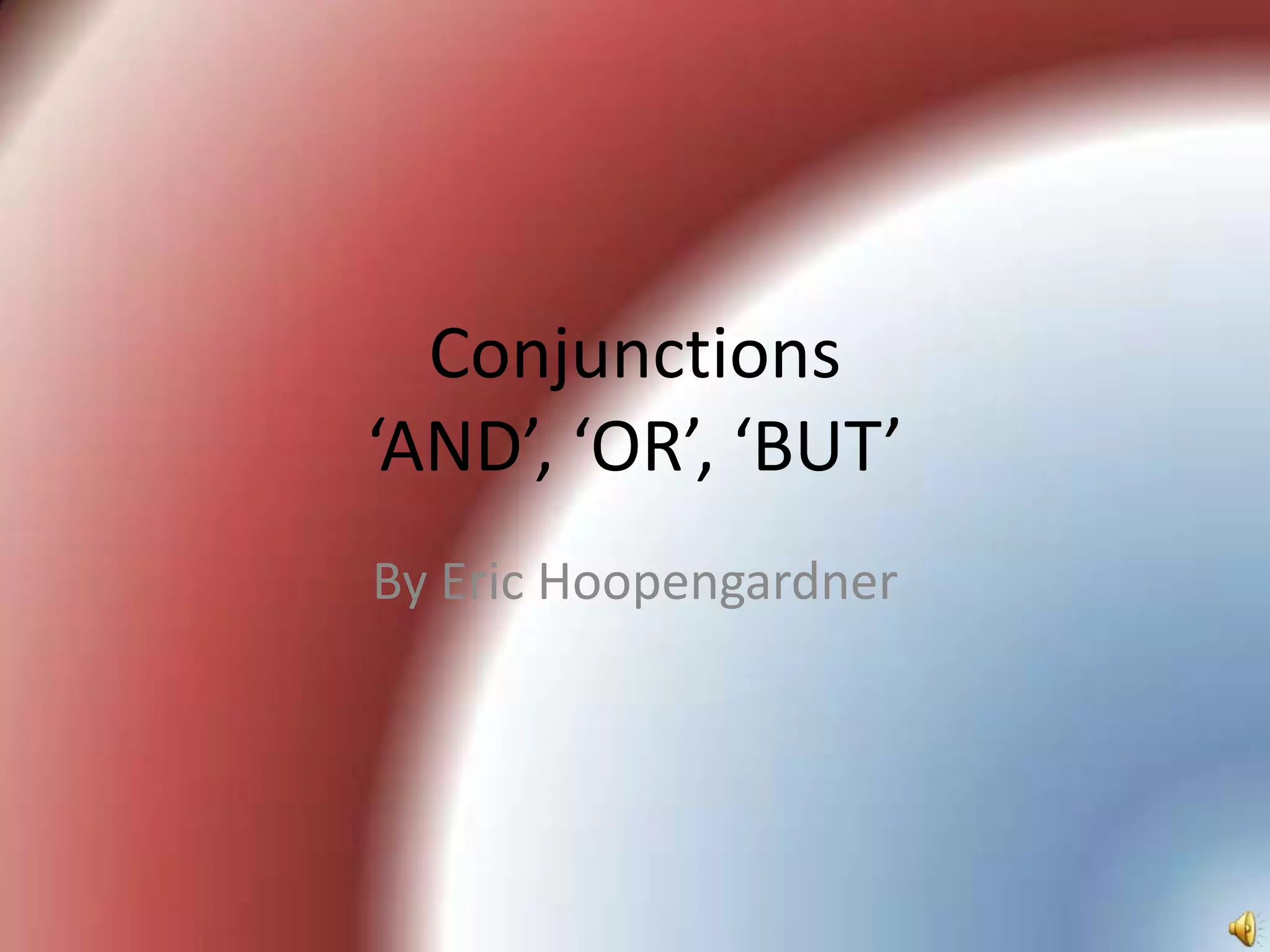 Conjunctions | PPTX