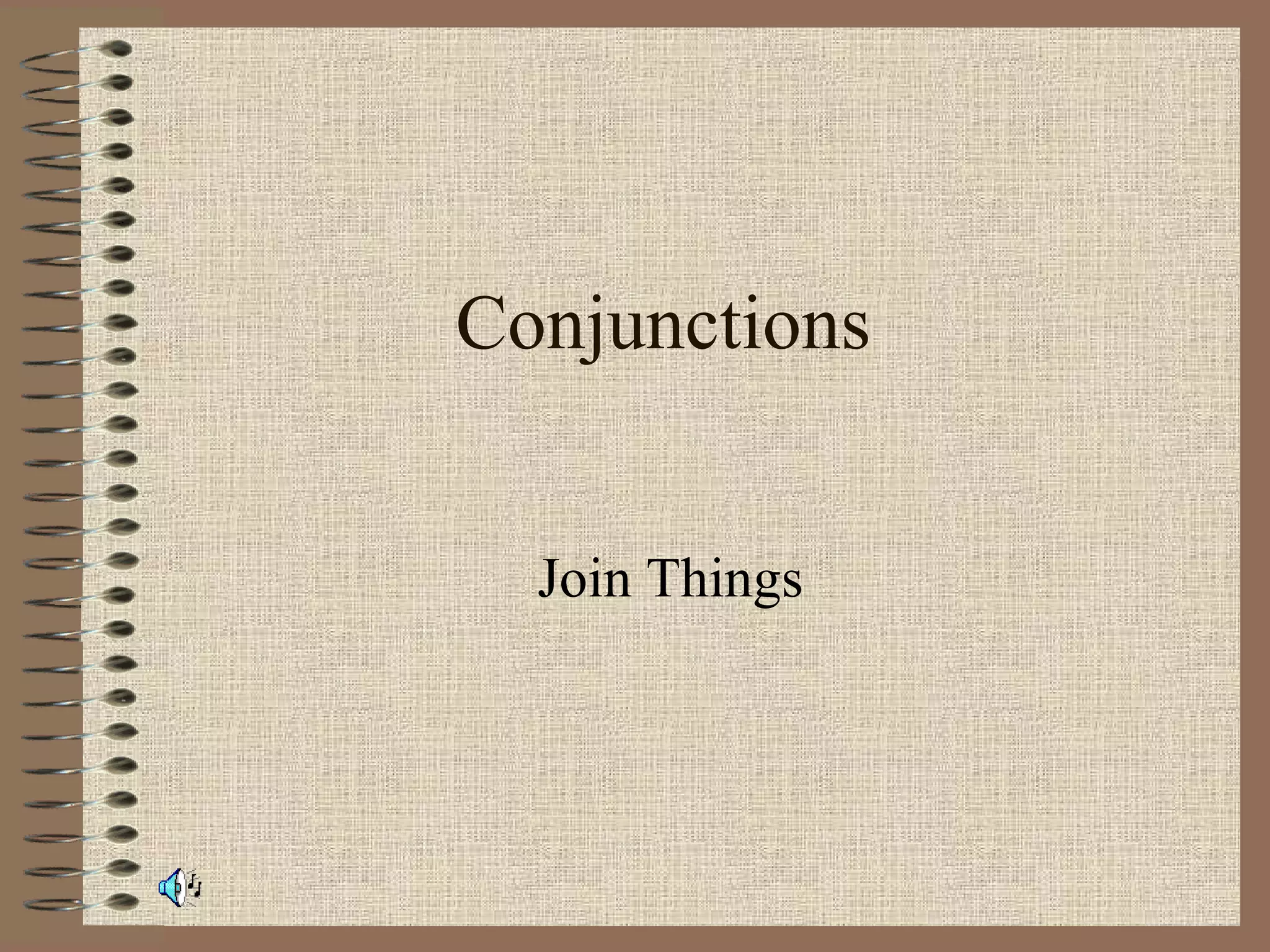 Conjunctions | PPT