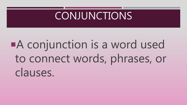 CONJUNCTIONS | PPT