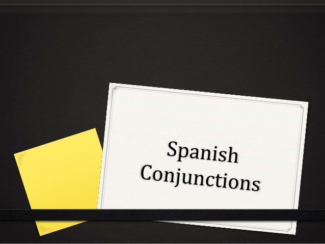 Conjunctions in Spanish
