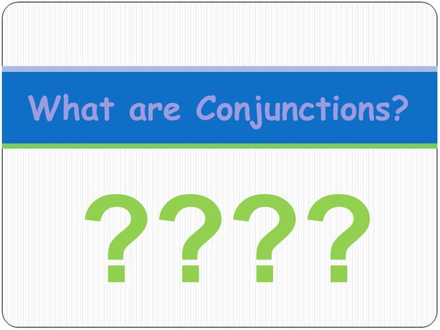 Conjunctions | PPT