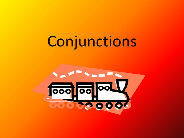 Conjunctions.ppt