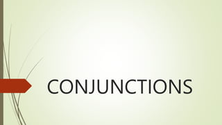 CONJUNCTIONS.pptx | Free Download