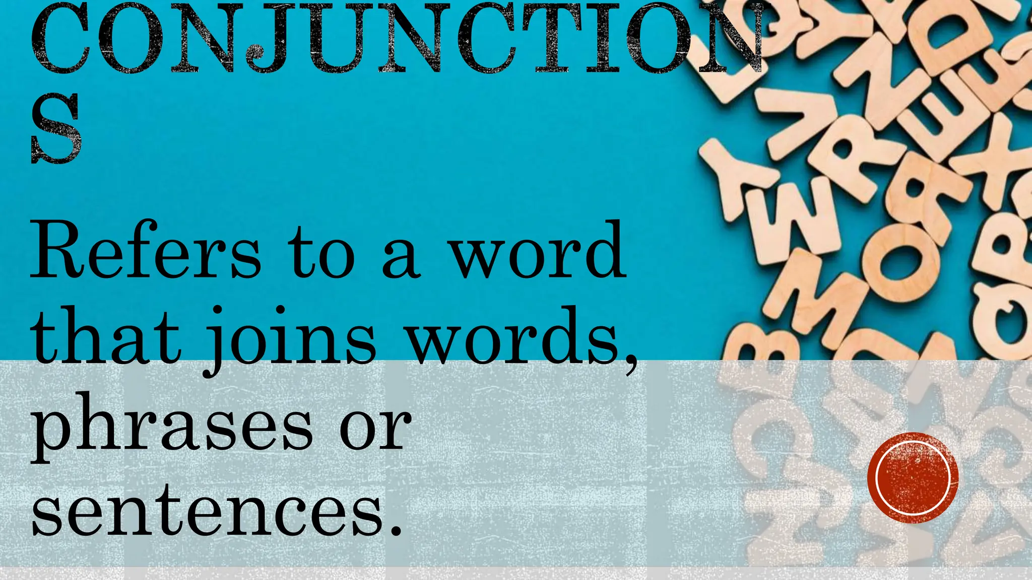 Conjunctions are parts of speech that connect words, phrases, clauses ...