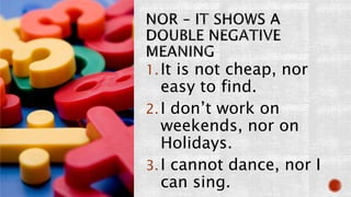 Conjunctions are parts of speech that connect words, phrases, clauses ...