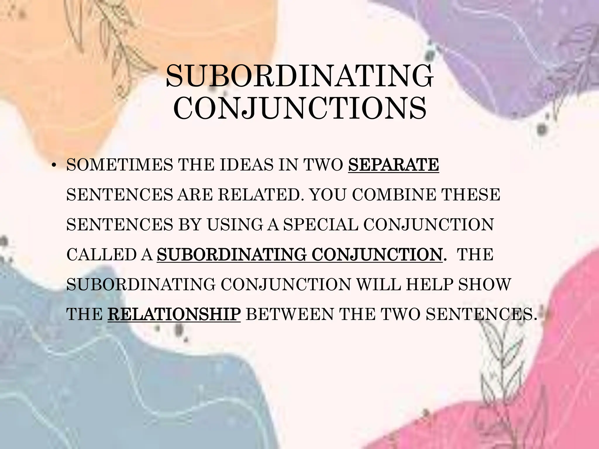 Coordinating and subordinating Conjunctions for grade 6 | PPT
