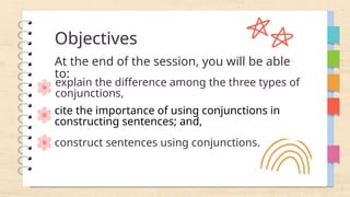 "Connecting Ideas: The Role of Conjunctions" | PPT