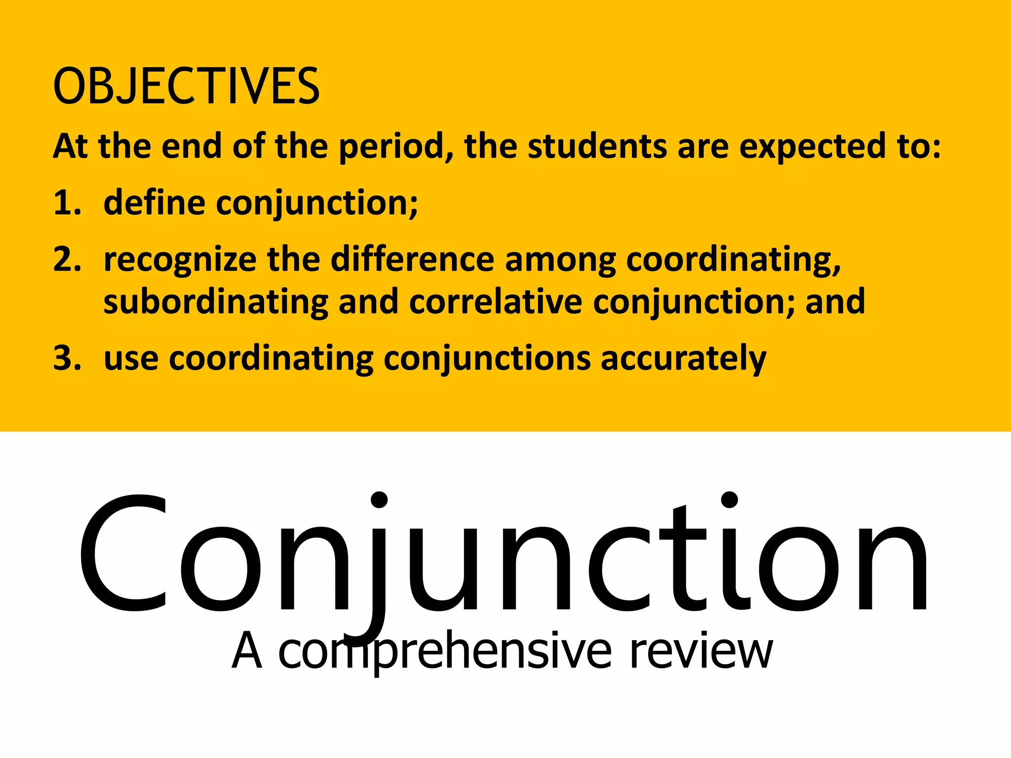 Conjunctions 101.pptx