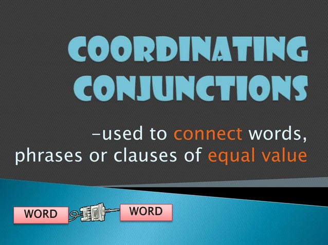 Coordinating Conjunctions | PPTX