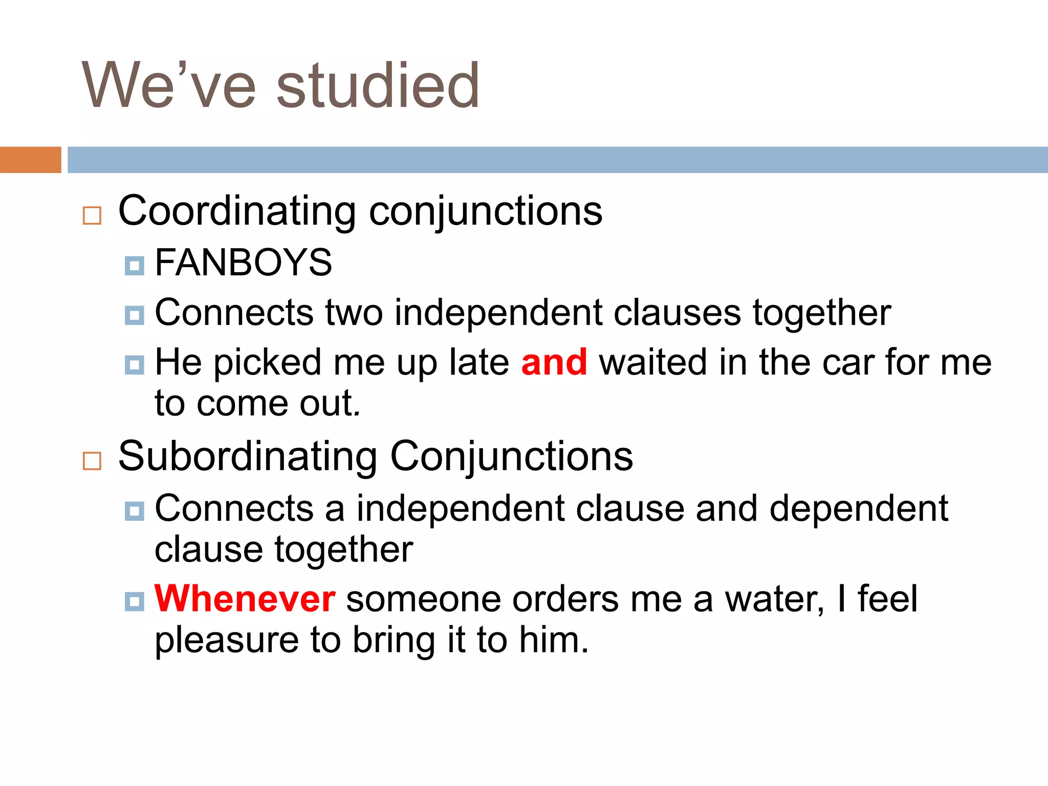 Conjunctions and Conjunctive Adverbs.ppt