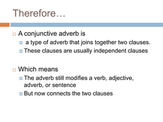 Conjunctions and Conjunctive Adverbs.ppt