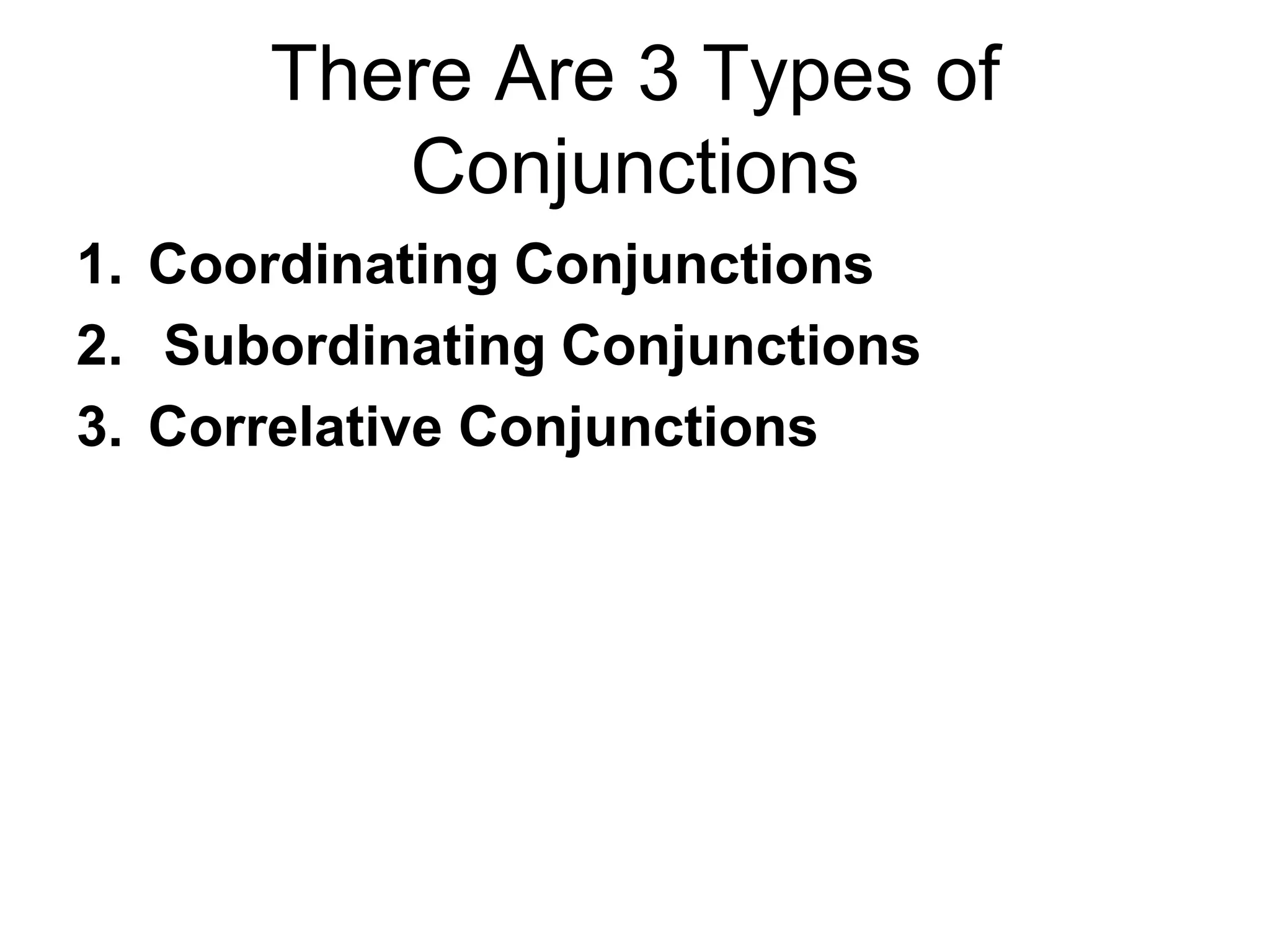 Conjunctions and interjections Day 3.ppt