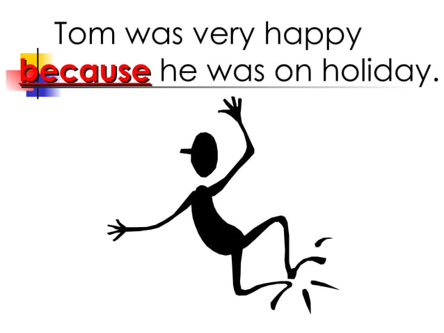 Conjunctions: 'because' | PPT