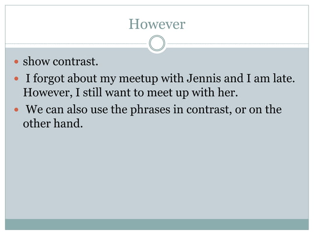 Conjunctions, connectives, and adverb clauses part 2 | PPT