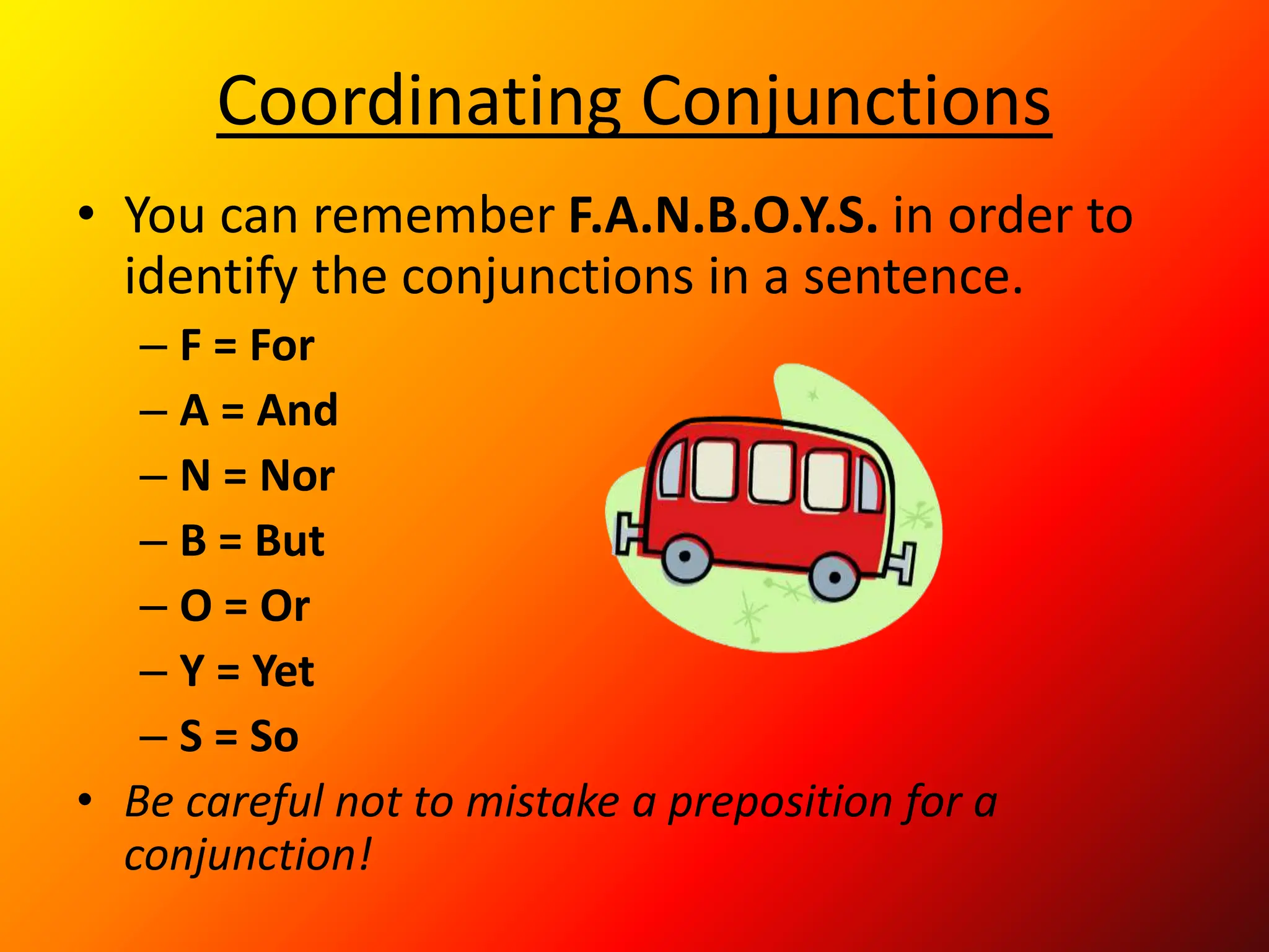 English Grammar Conjunctions In Easy Way.ppt