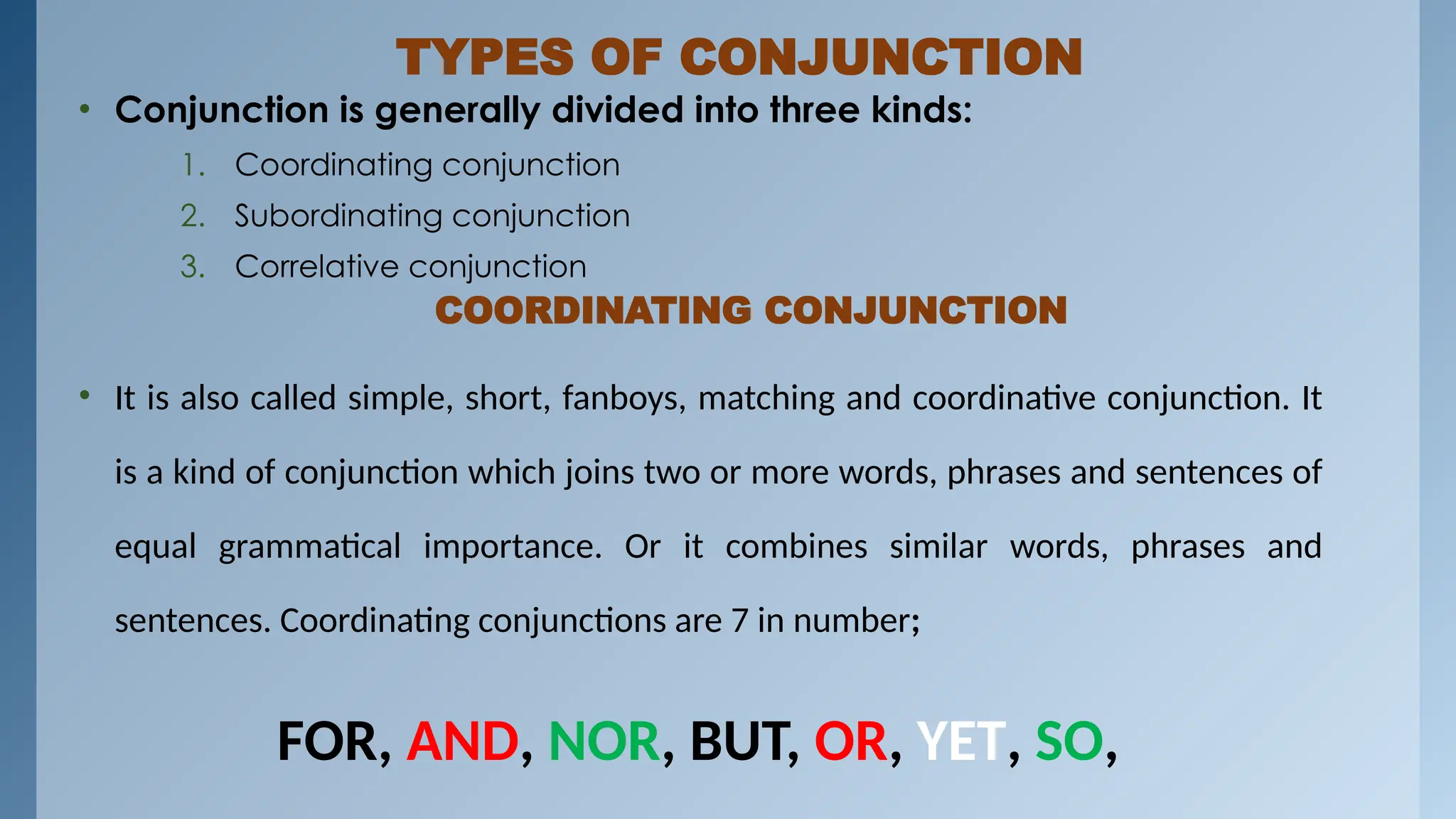 CONJUNCTIONS & ITS TYPES.pptx conjunction | PPTX
