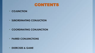 CONJUNCTIONS & ITS TYPES.pptx conjunction | PPTX