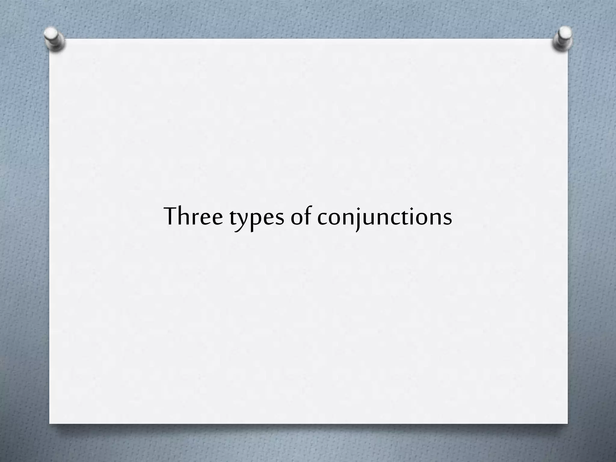 CONJUNCTIONS | PPTX