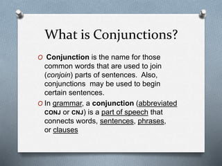 CONJUNCTIONS | PPTX