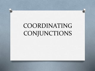 CONJUNCTIONS | PPTX