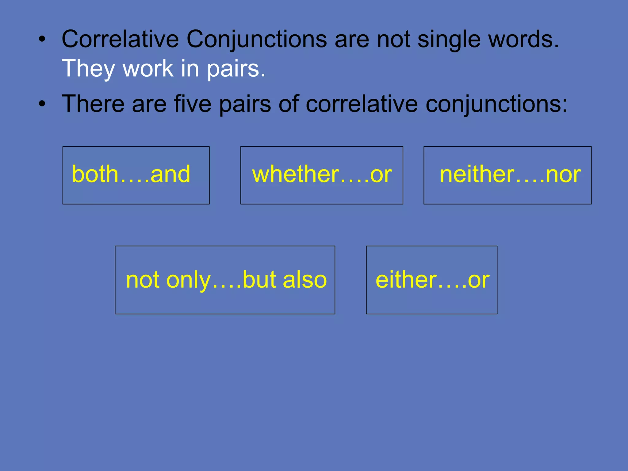 conjunctionspart2-correlative conjunction.pptx