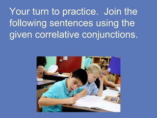 conjunctionspart2-correlative conjunction.pptx