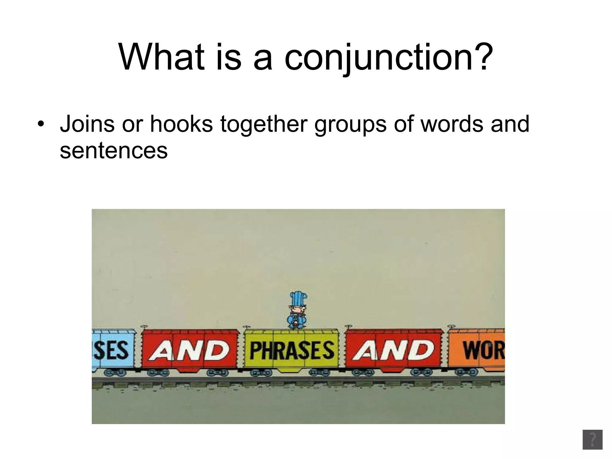 Conjunctions powerpoint | PPT