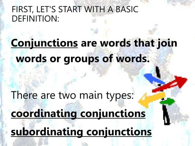 Conjunctions power point for grade 6.ppt