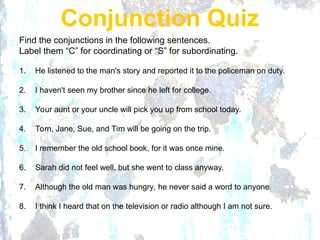 Conjunctions power point for study english.ppt