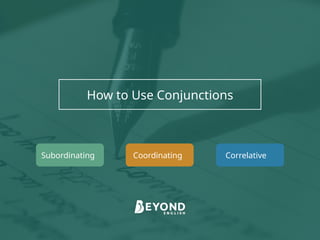 To practice Conjunctions Powerpoint.pptx