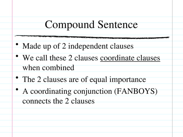 An introduction to conjuntions. compound sentences and complex ...