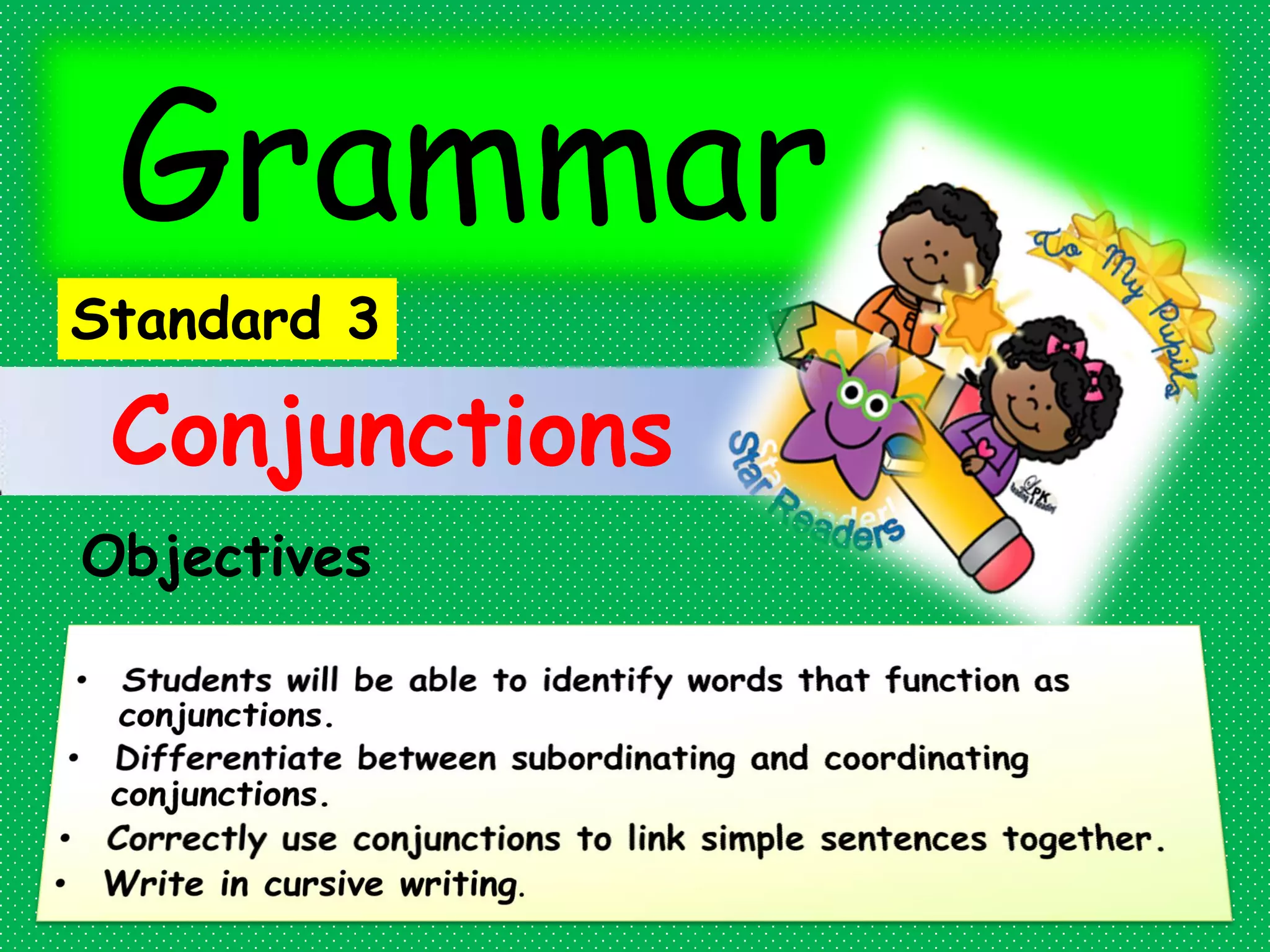 The Three Conjunctions: Part of Speech | PDF