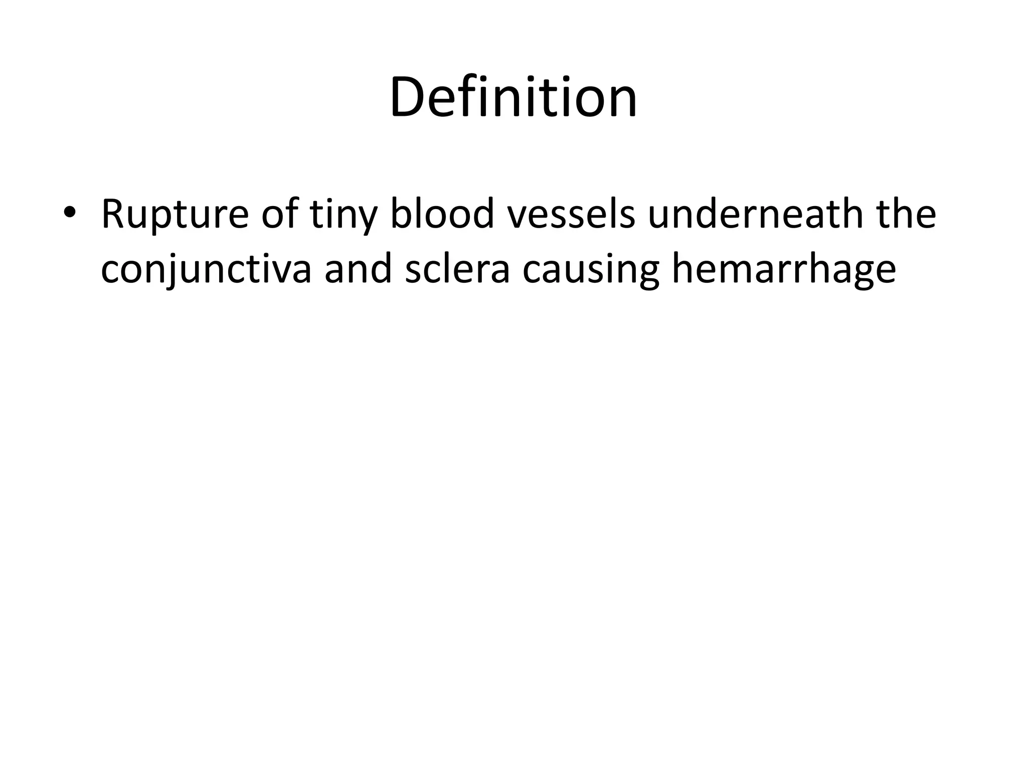 Conjunctival bleeding | PPTX