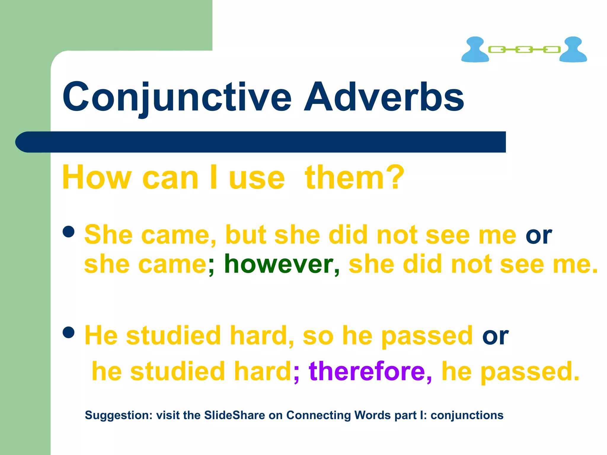 English Grammar: Conjunctive Adverbs | PPT
