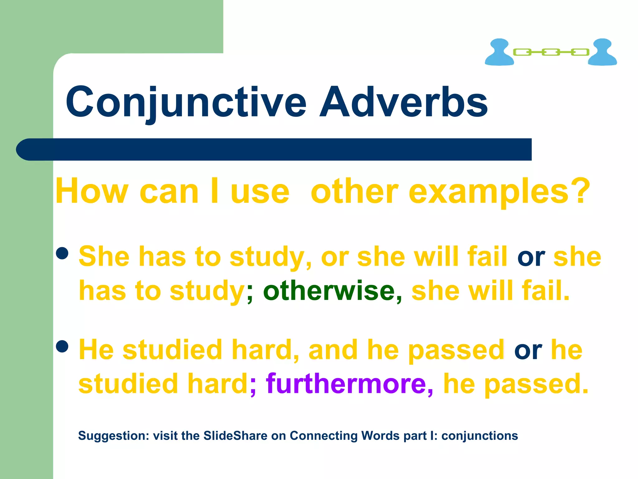 English Grammar: Conjunctive Adverbs | PPT