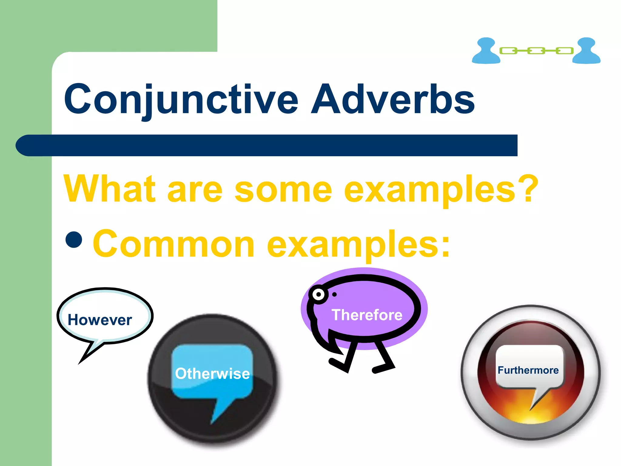 English Grammar: Conjunctive Adverbs | PPT