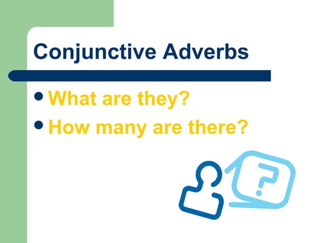 English Grammar: Conjunctive Adverbs | PPT