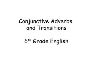 Conjunctive adverbs notes | PPT