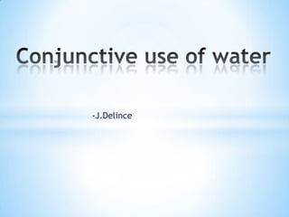 Conjunctive use of water and water budgeting | PPT