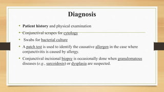 conjunctivitis.pptx | Eye and Vision Conditions | Diseases and Conditions