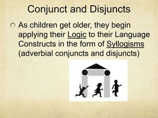 Conjuncts:disjuncts | PPT