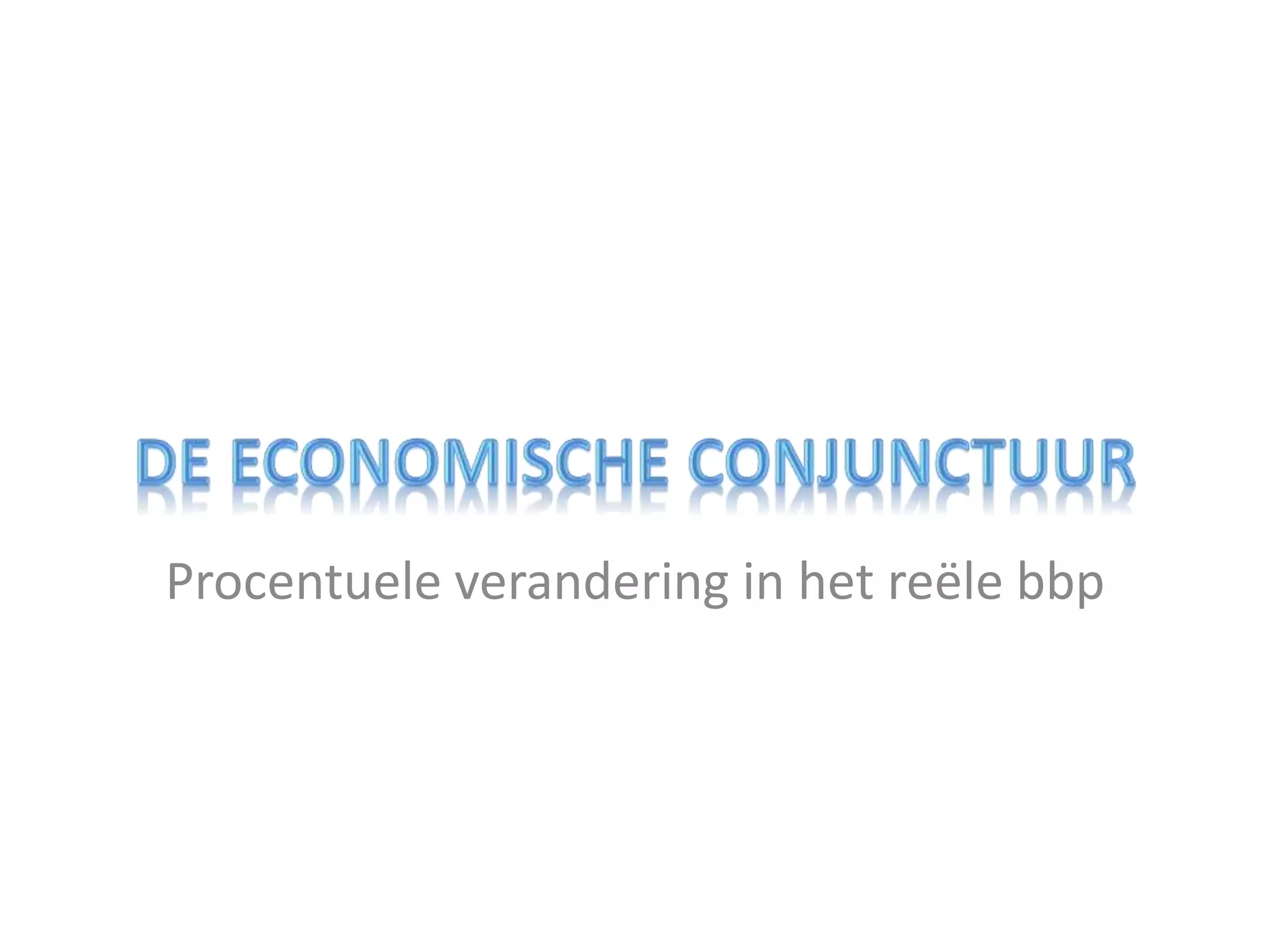 Conjunctuur (1) | PPTX