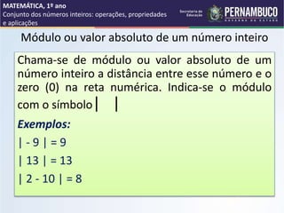 Conjuntos dos números inteiros operações, propriedades e aplicações.pptx