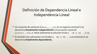 Conjuntos generadores e independencia lineal | PPTX