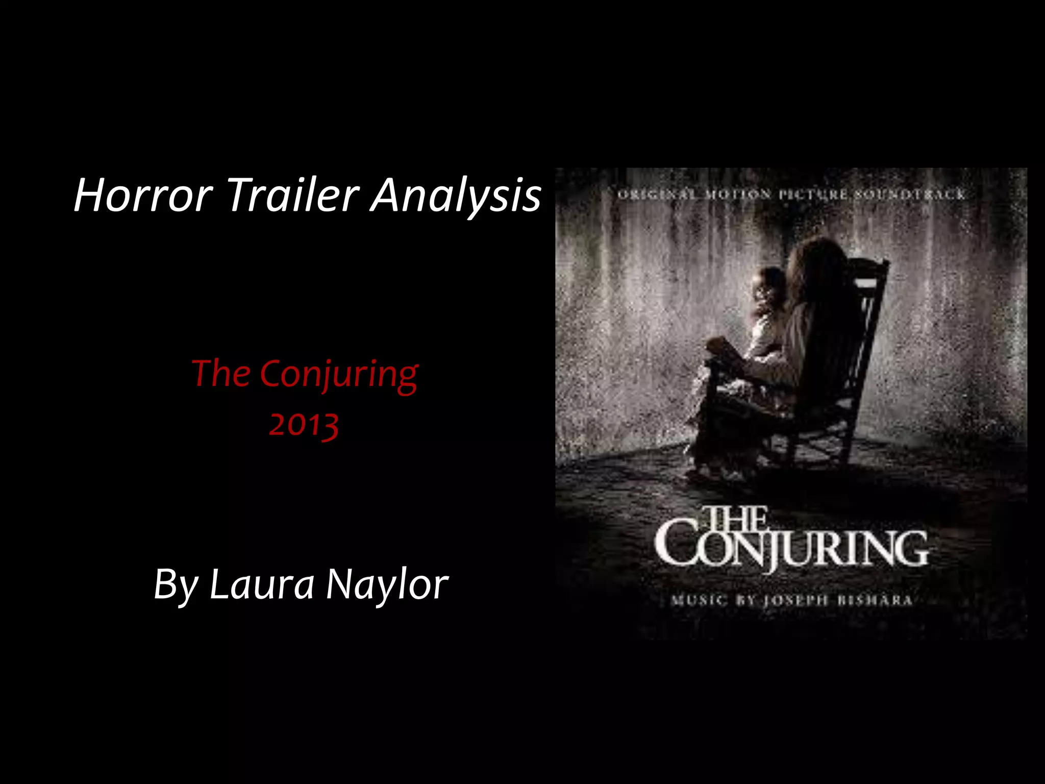 Conjuring trailer analysis | PPT