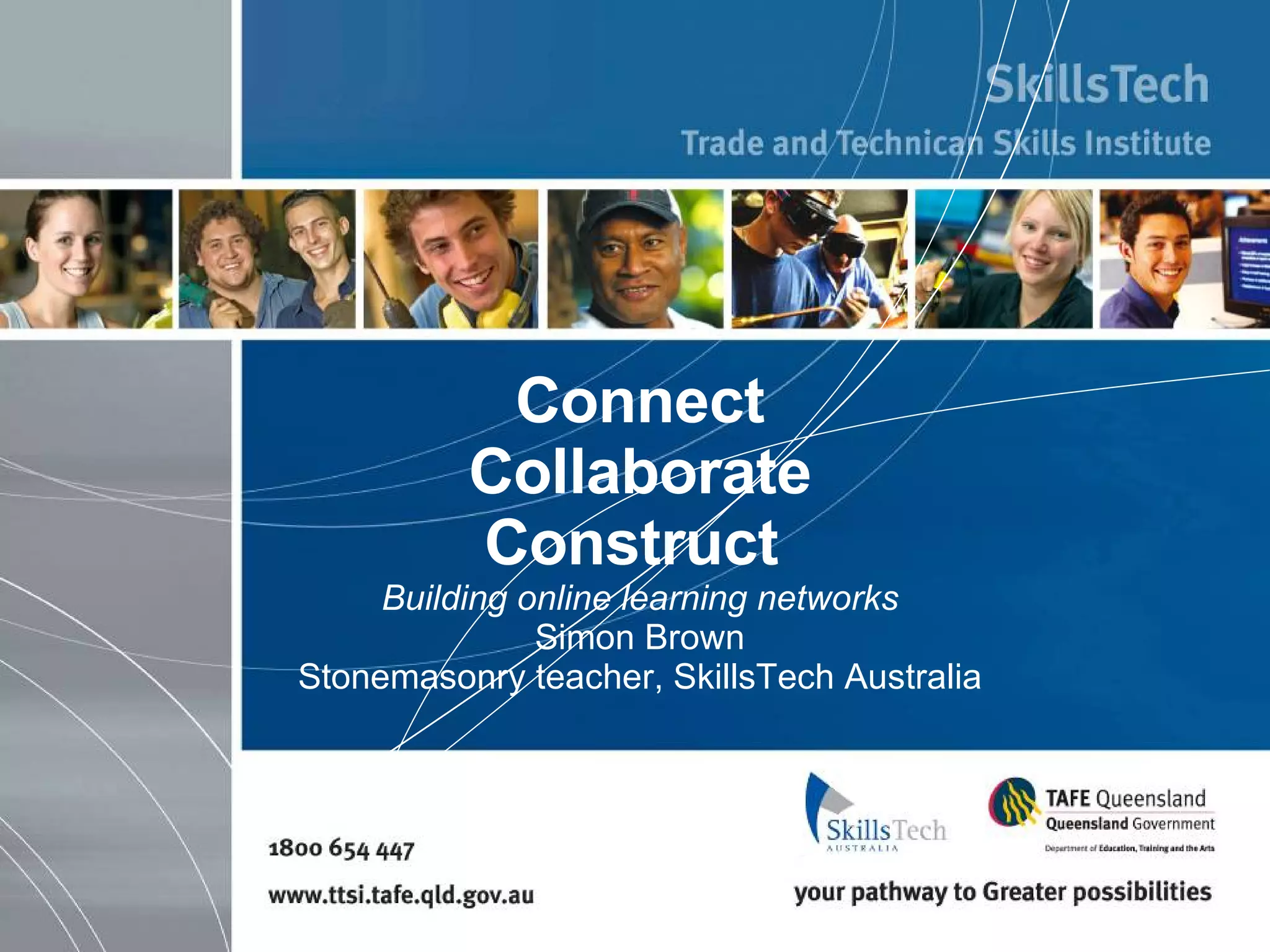 Connect, Collaborate And Construct | PPT | Social Networking | Internet