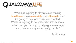 Qualcomm Life Connect 2013: Overview on 2net APIs and SDKs | PDF